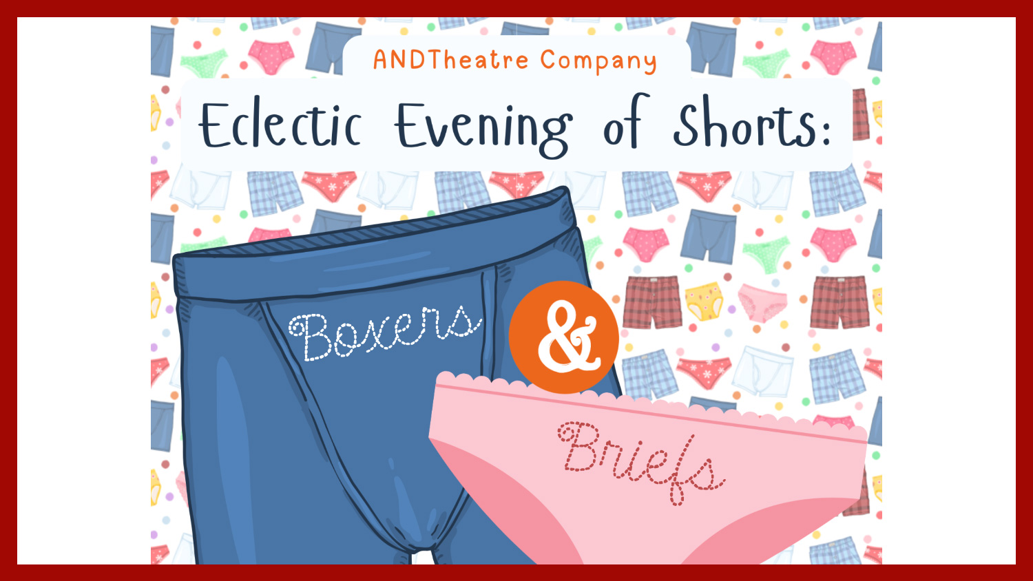 Boxers & Briefs – American Theatre of Actors